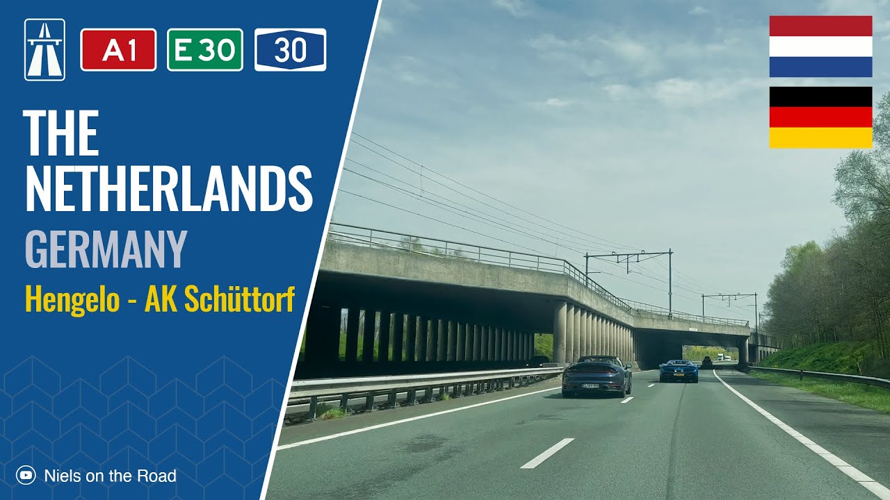 Driving in the Netherlands & Germany: Rijksweg A1 E30 & Autobahn A30 ...