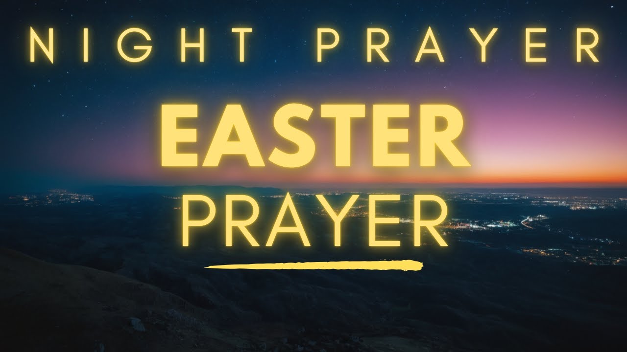 Easter Prayer With Jesus | Feel the Resurrection Power Today - YouTube