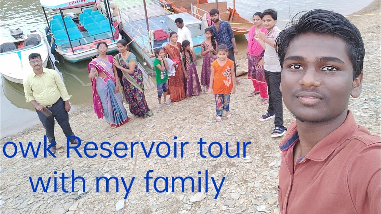 Owk Reservoir tour with my family - YouTube