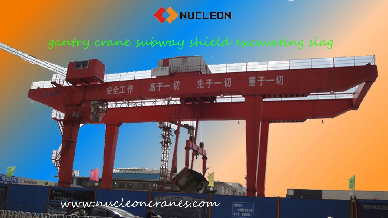 45-Ton Gantry Crane Subway Shield Excavating Slag - YouTube