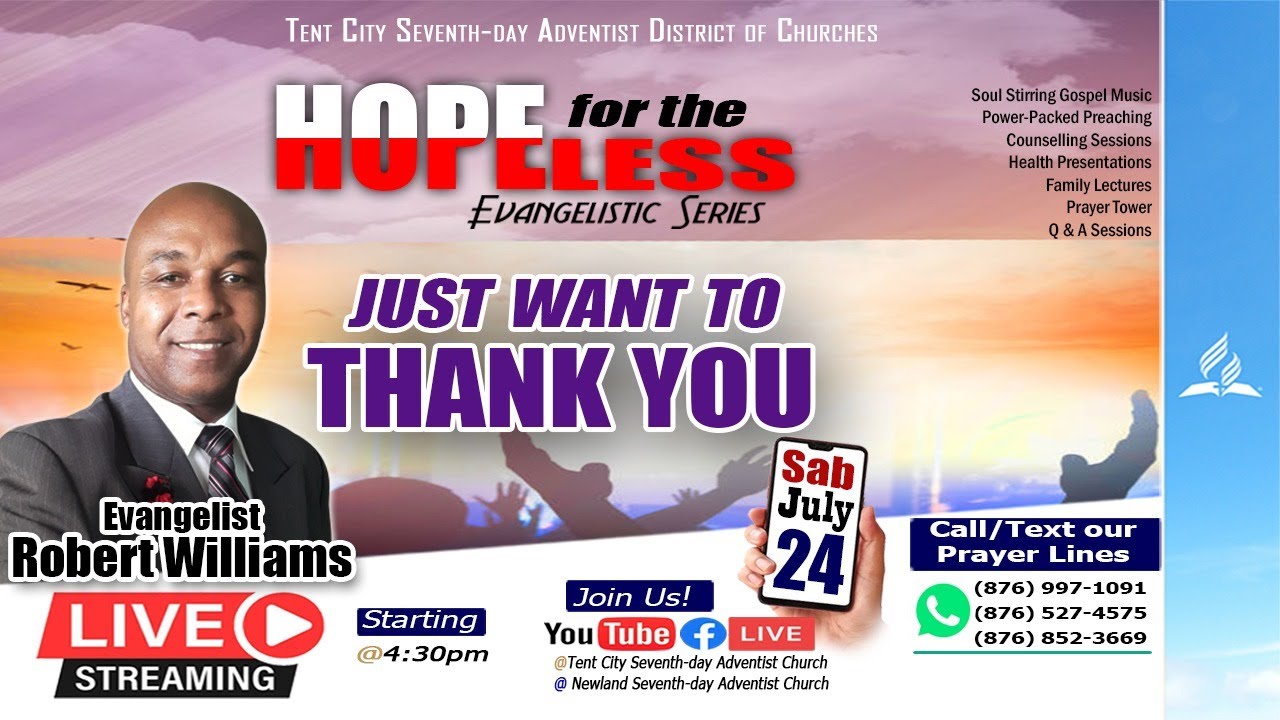 Hope for the Hopeless Series I Just Want to Thank You I July 24, 2021 ...