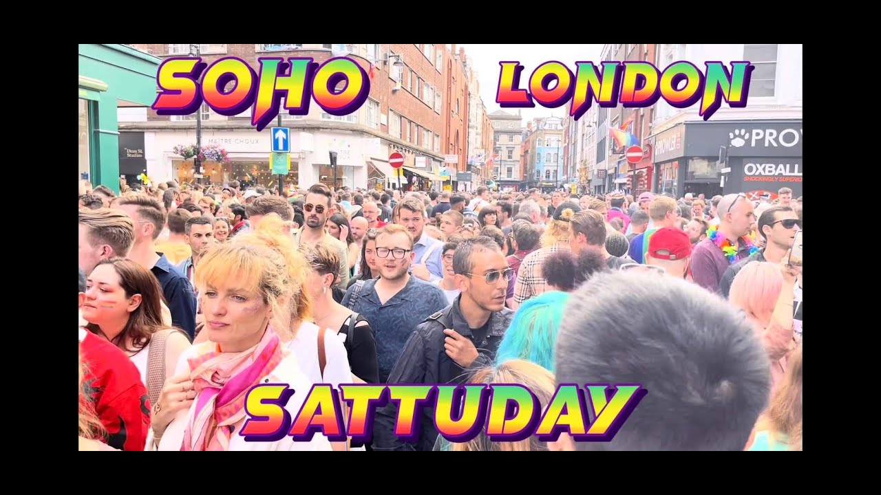 SOHO | A busy Saturday | SoHo Street Scennes Gay Pride - YouTube