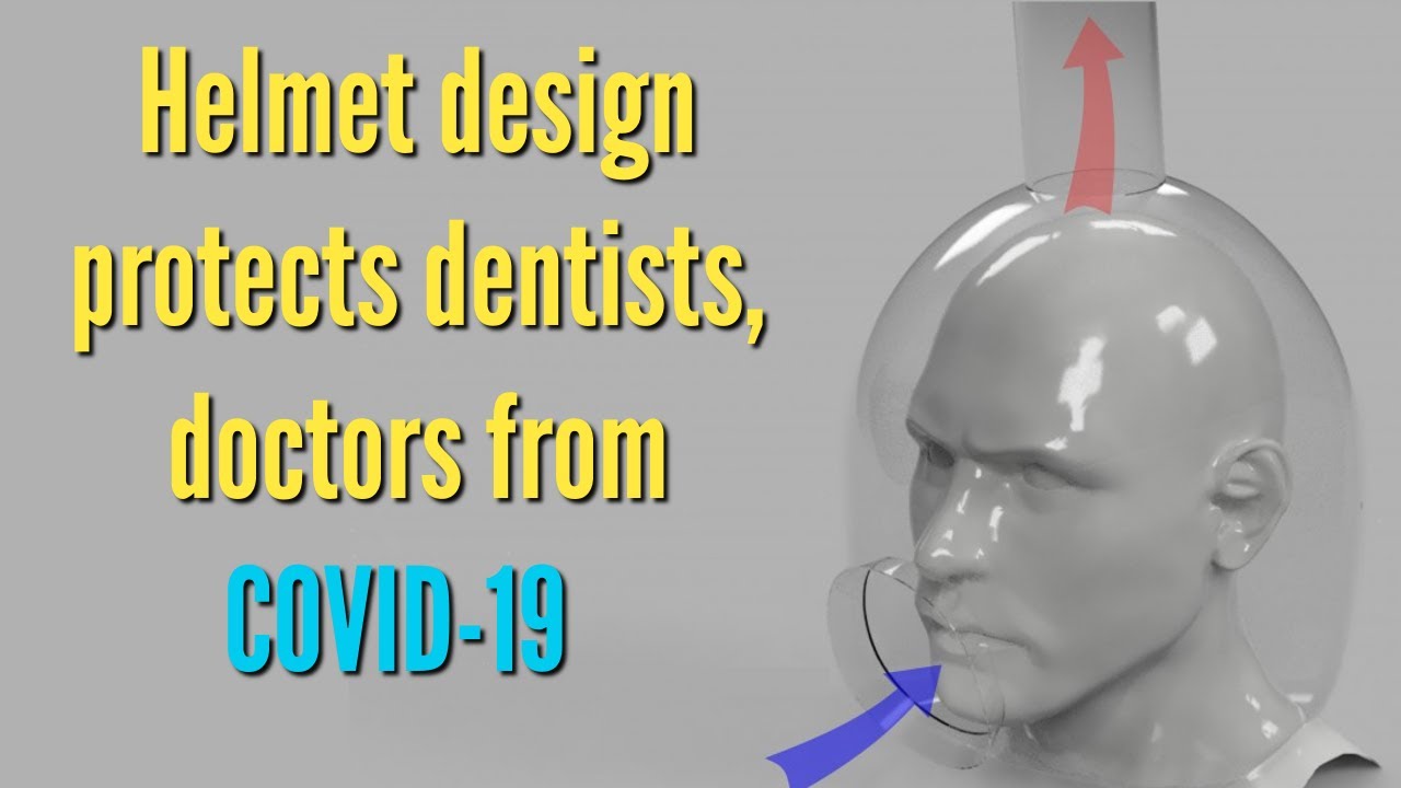 Helmet design protects dentists, doctors from COVID-19 - YouTube