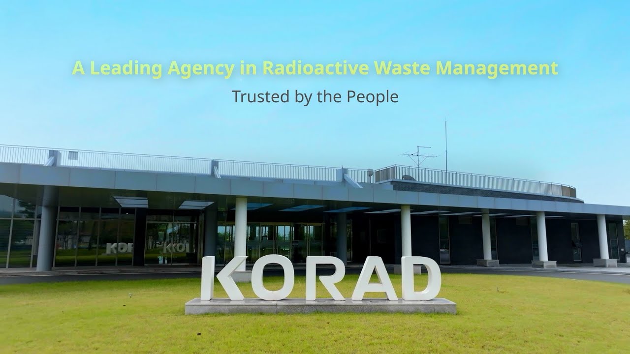 2023 한국원자력환경공단(KORAD) 기관홍보영상(영문) - YouTube