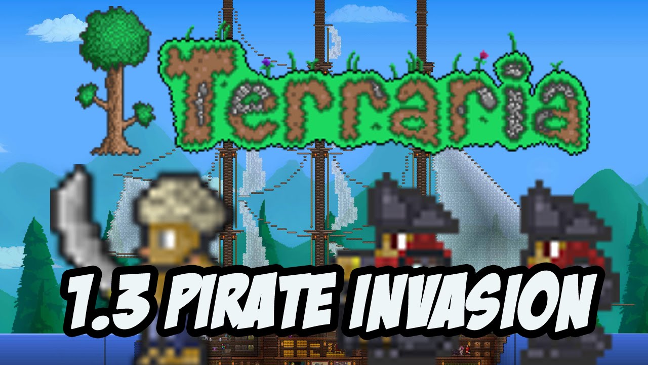 Terraria 1.3 Pirate Invasion - New Flying Pirate Ship & Completion Bar ...