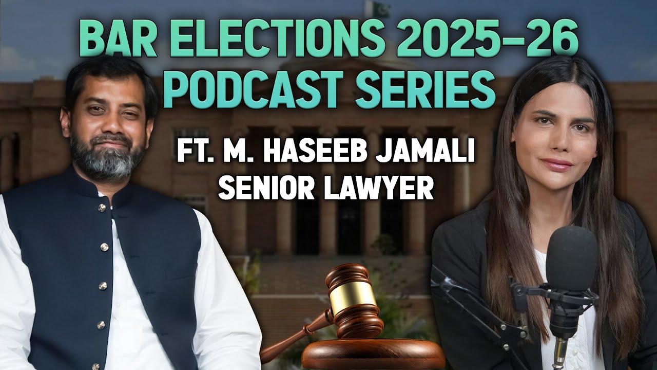 Bar Politics and Its Impact | Bar Elections Podcast Series | Haseeb ...