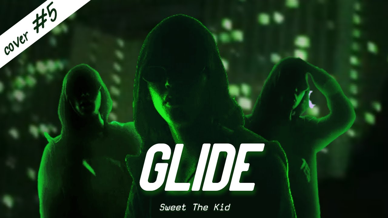 Sweet The Kid - glide (Cover by. 영보이)🔥 - YouTube