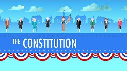 The Constitution, the Articles, and Federalism: Crash Course US History ...