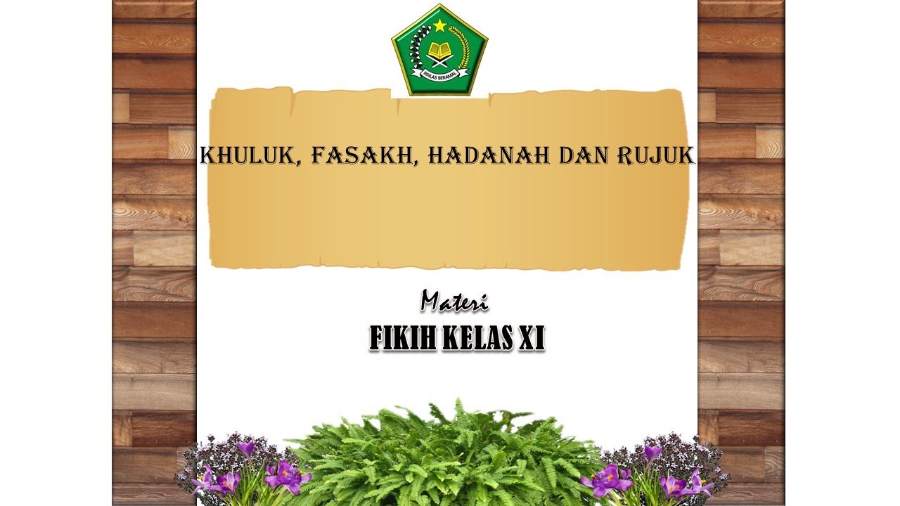 Khuluk, Fasakh, Iddah, Hadanah dan Rujuk Kelas XI - YouTube