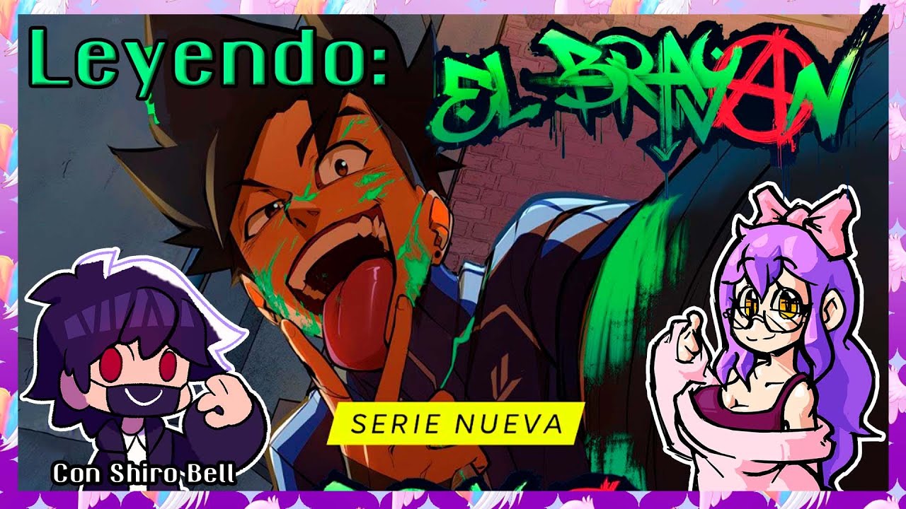 Leyendo EL BRAYAN con @ShiroBeil | Leyendo Webtoons #firedubduo - YouTube