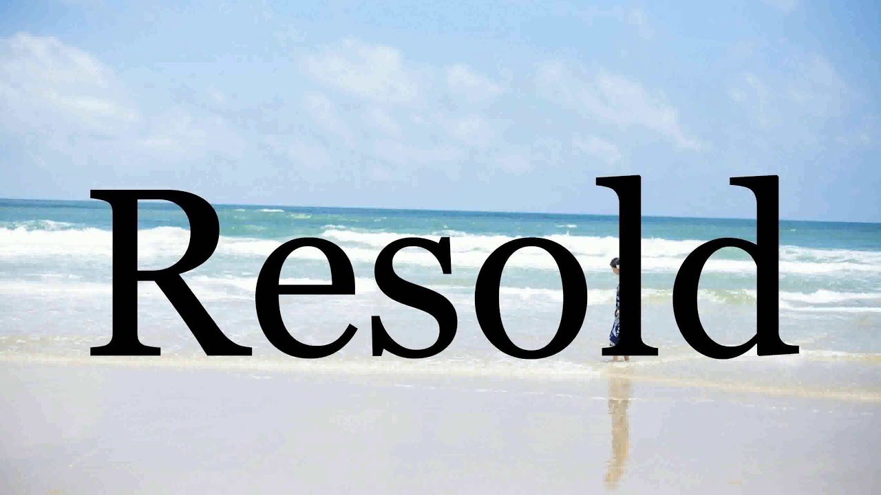 How To Pronounce Resold🌈🌈🌈🌈🌈🌈Pronunciation Of Resold - YouTube