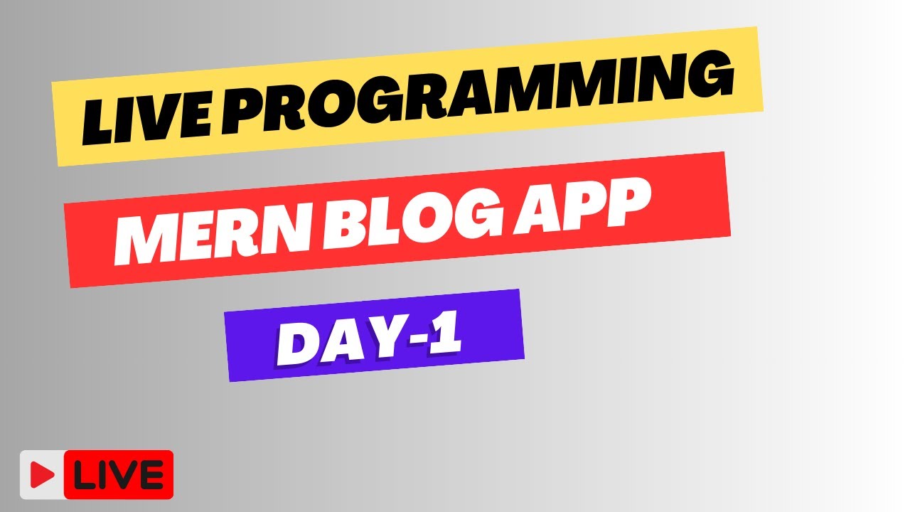 Live Ui building of Mern Blog App day -1 time 1 Hour - YouTube