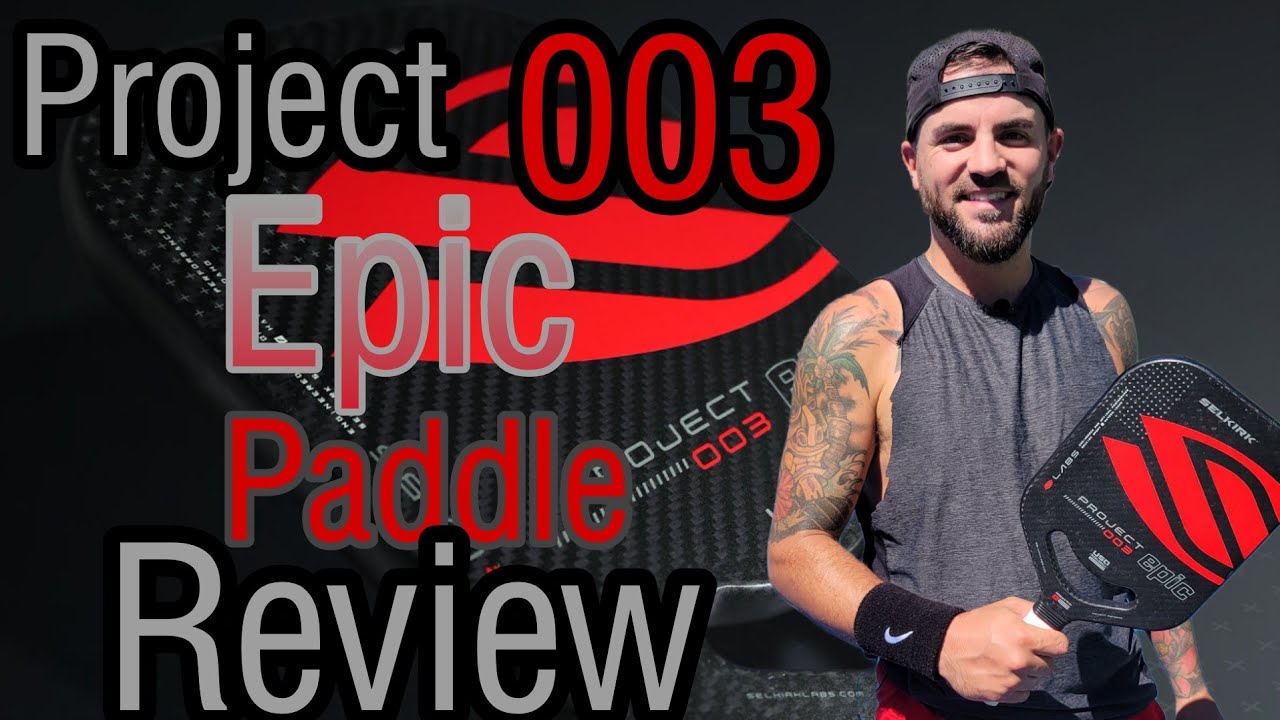 Selkirk Project Labs 003 Epic Paddle Review - YouTube