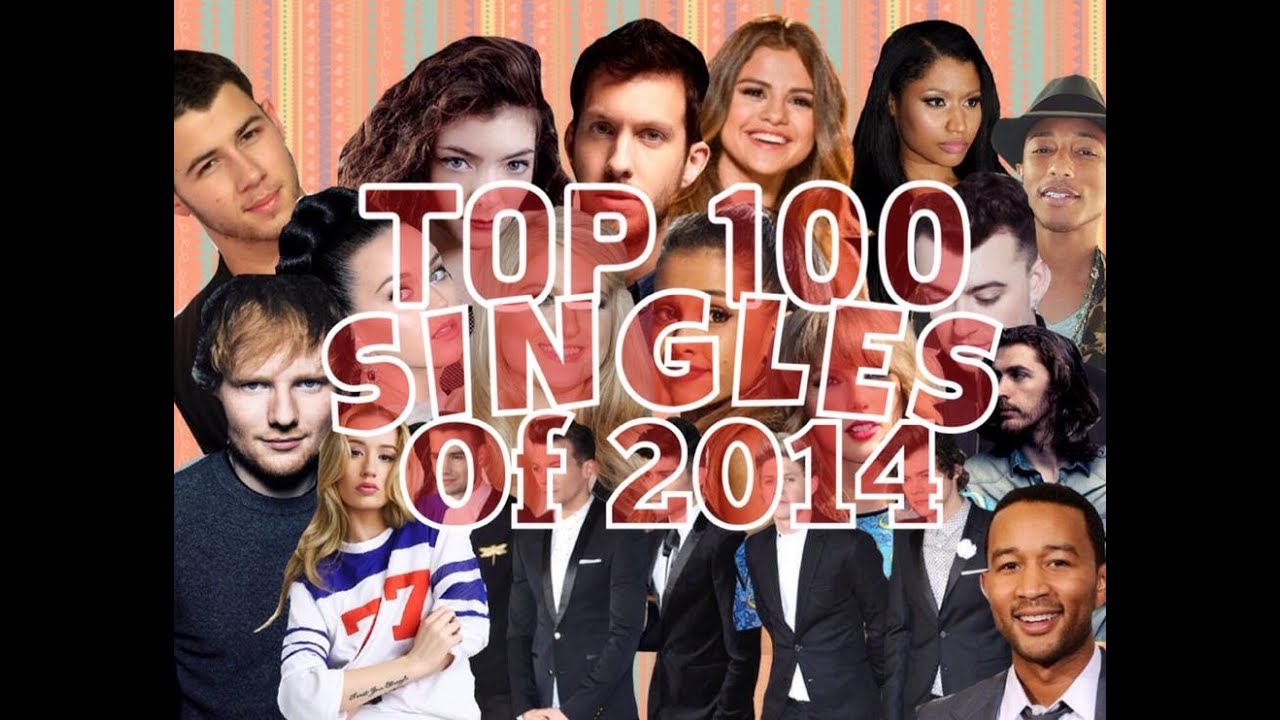 Top 100 Songs of 2014 (Year-End) - YouTube