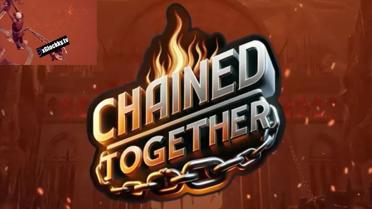 Chained Together - Conquering the Second Checkpoint - YouTube