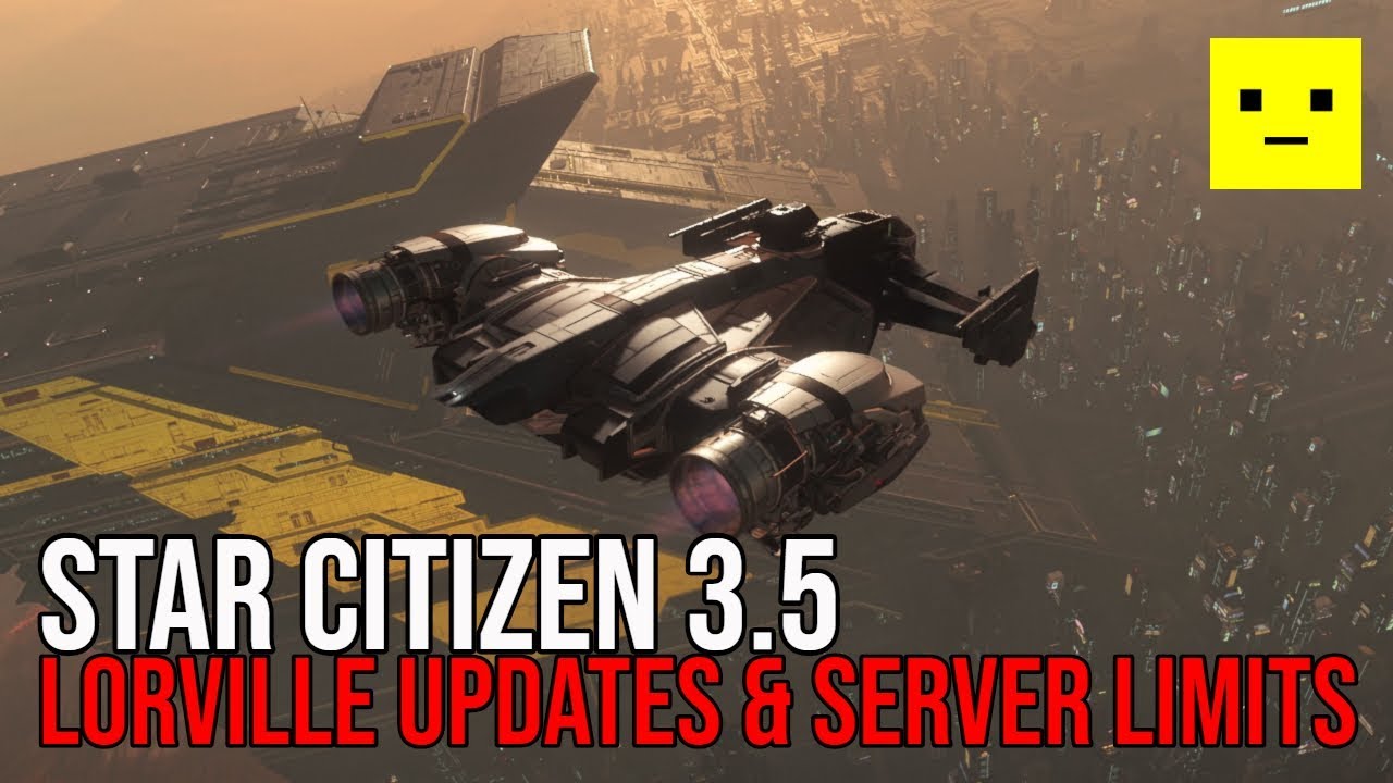 Star Citizen 3.5 | Lorville Updates & Server Limits - YouTube