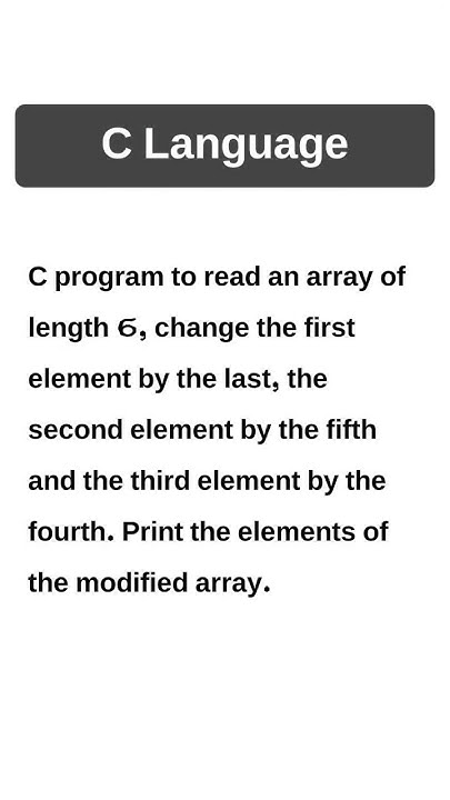 C program to read an array of length and Print the elements of the modified array | #47program # ...