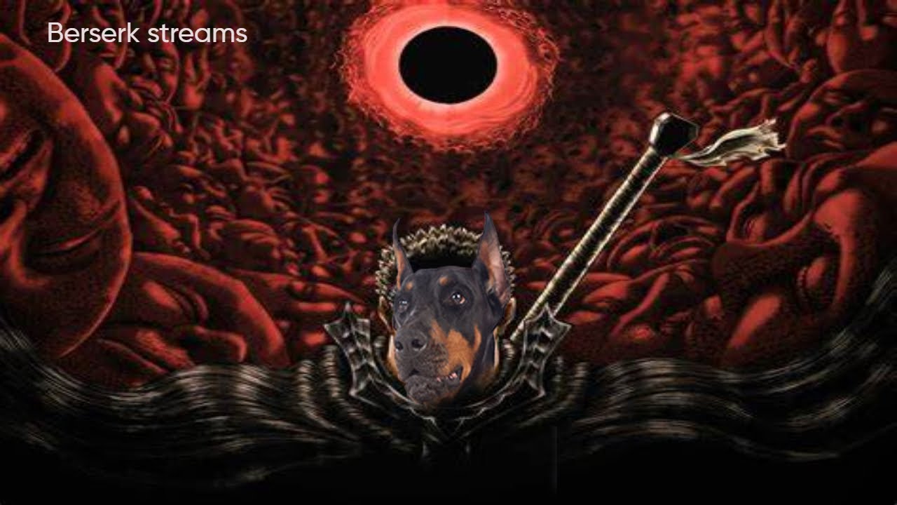 Berserk stream | Road to 200 subs - YouTube