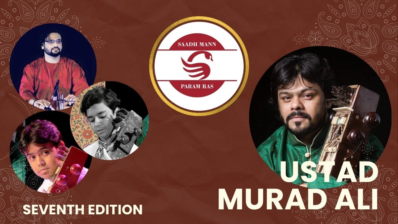 Ustad Murad Ali | Raga Multani and a Semi Classical piece | Seventh ...