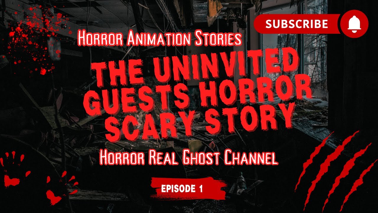 Uninvited Guest Horror Scary Story #scartreatment # ...
