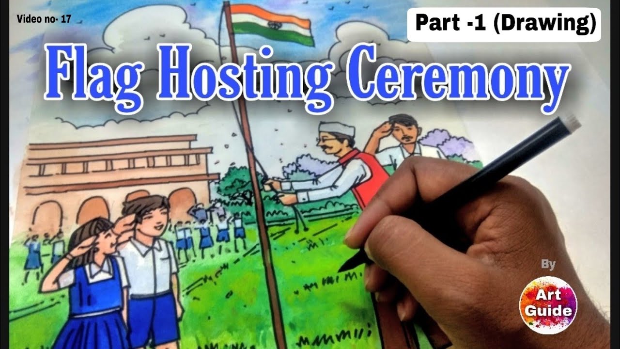 Flag Hosting Ceremony Part- 1(Drawing)l 15th August and 26th Jan l ...
