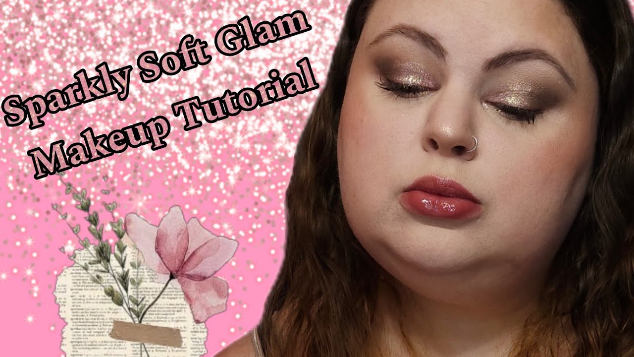 Sparkly Soft Glam (Makeup Tutorial) #beauty #makeuptutorial - YouTube