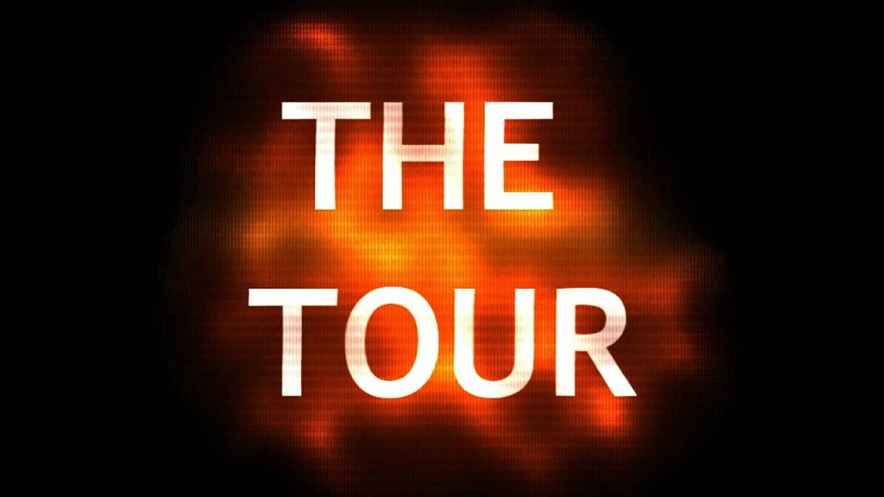 The Tour (Revised) - YouTube