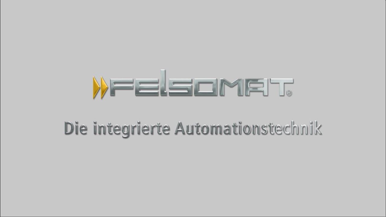 FELSOMAT Die integrierte Automationstechnik - YouTube