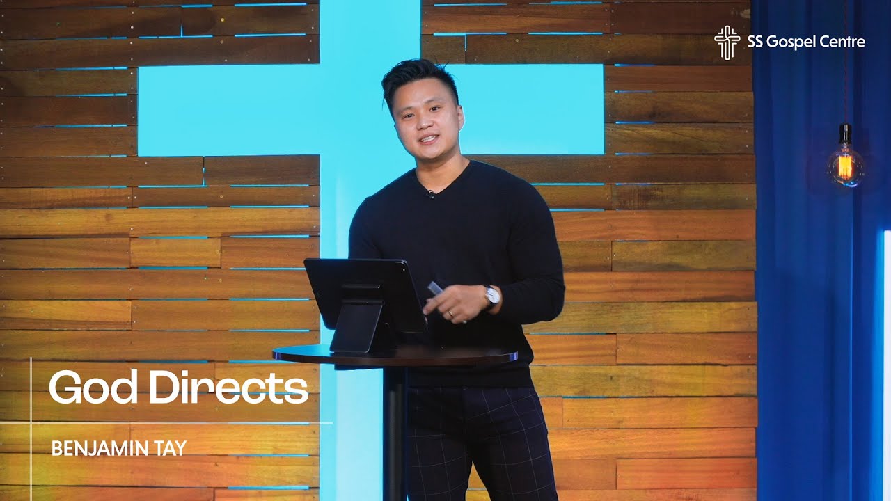 Sermon | God directs - Benjamin Tay | 24/10/21 - YouTube