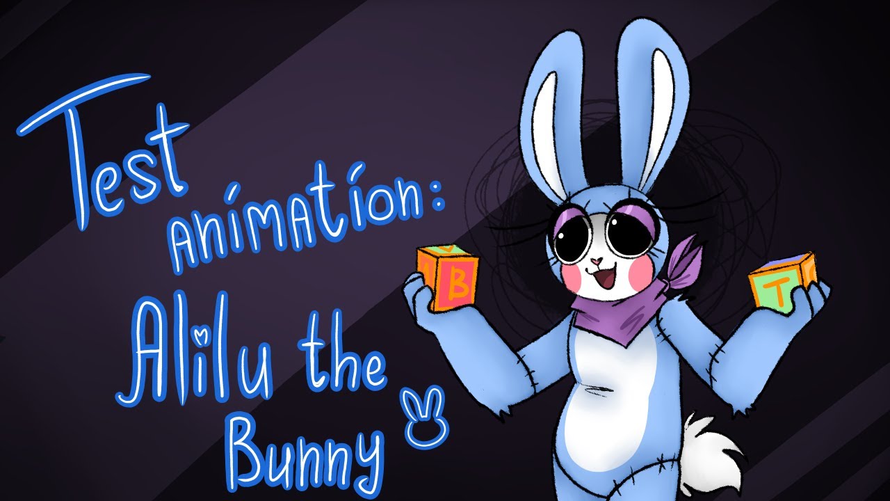 Тестовая анимация : Зайчик Алилу / Test animation : Alilu the bunny ...