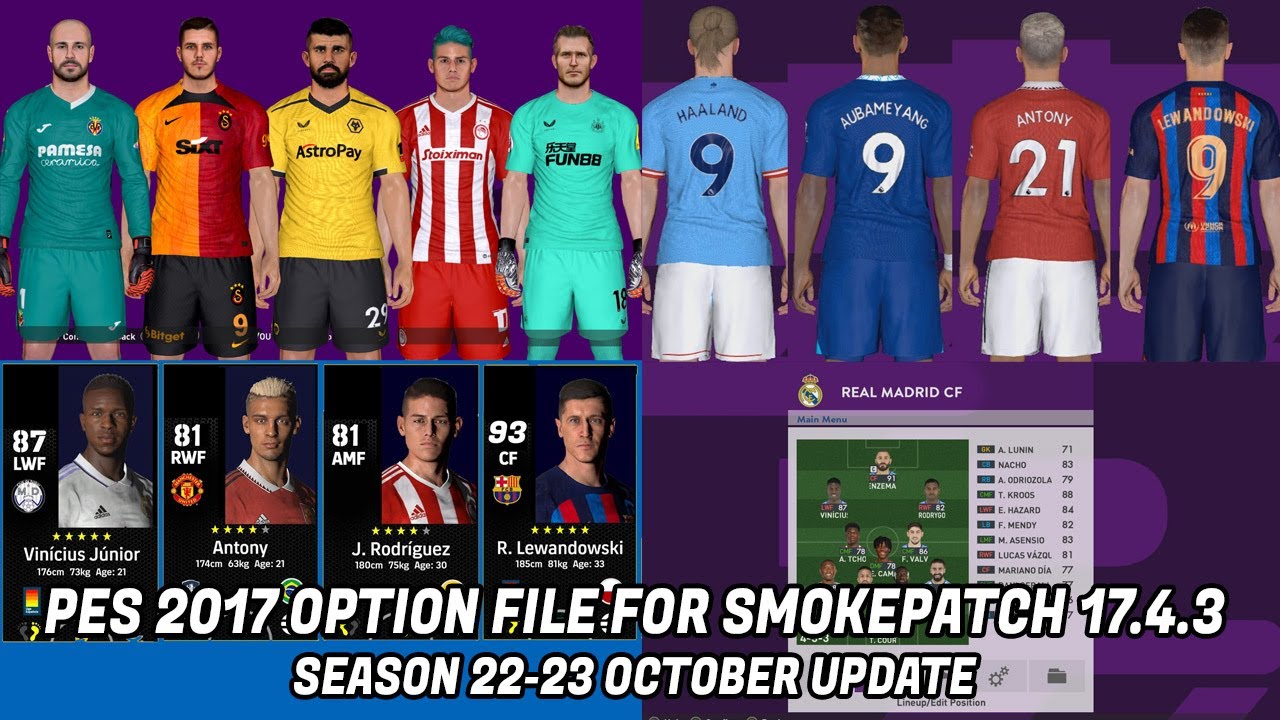 PES 2017 NEW OPTION FILE FOR SMOKE PATCH 17.4.3 SEASON 2022-2023 ...