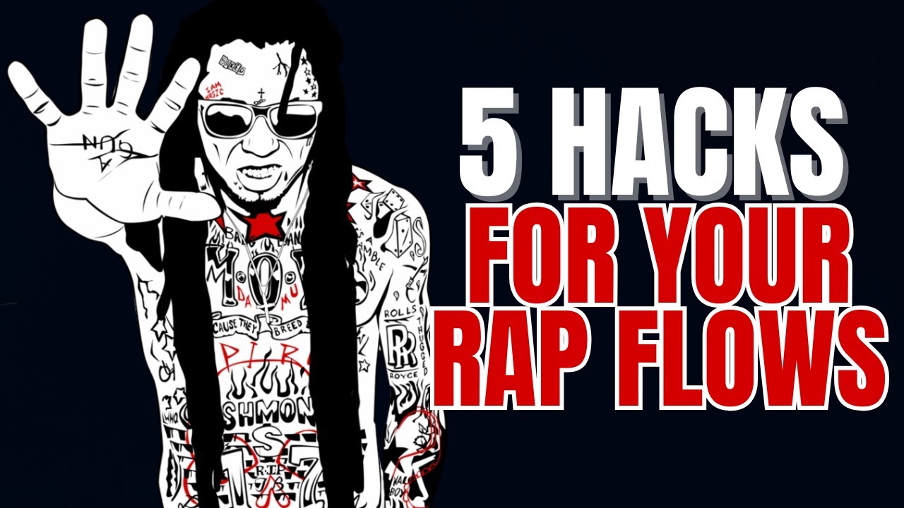 5 HACKS TO TRANSFORM YOUR RAP FLOW - YouTube