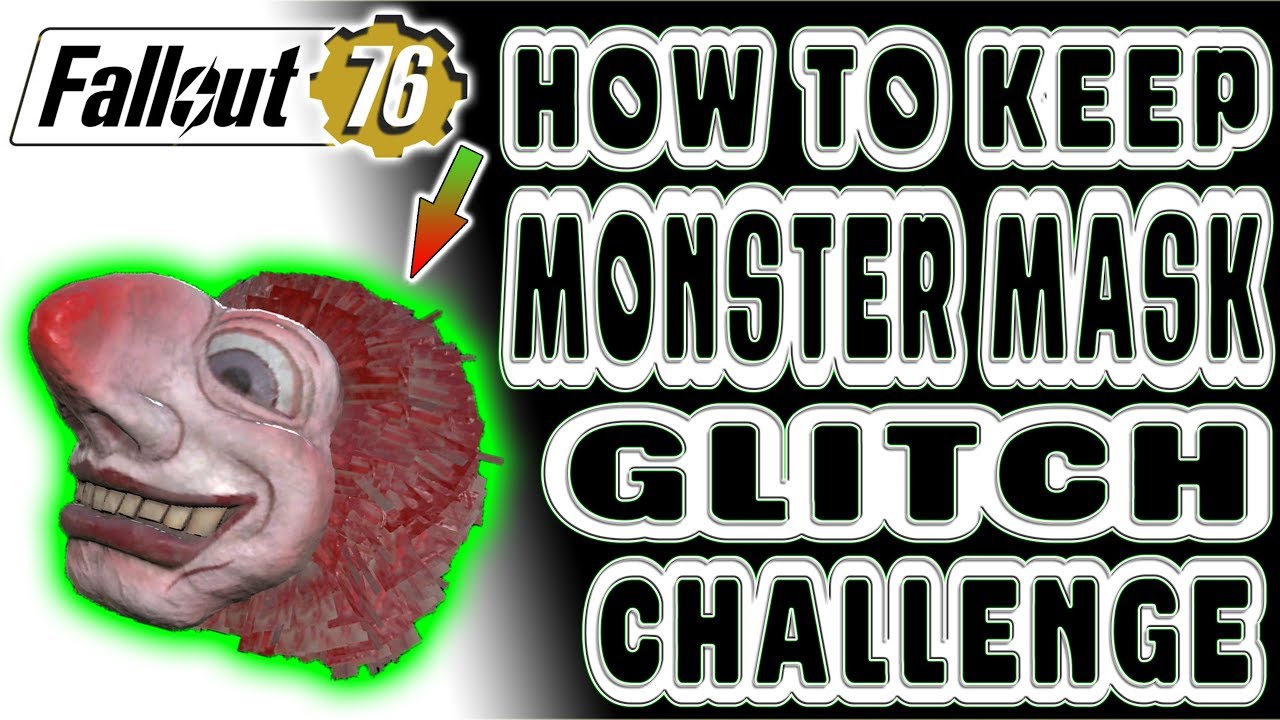 🆕 How to KEEP Monster Mask GLITCH Challenge | Fallout 76 | MOST UNIQUE ...