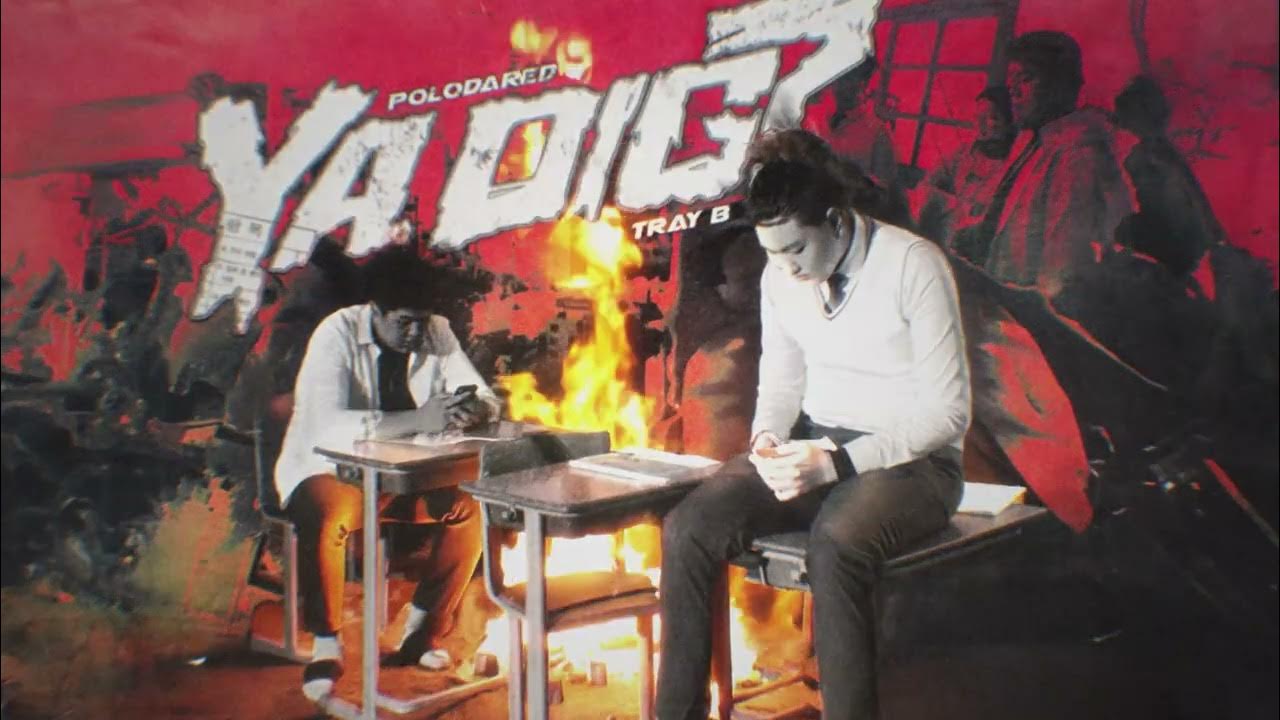 Tray B, Polodared - Ya Dig? [Official Visualizer] - YouTube