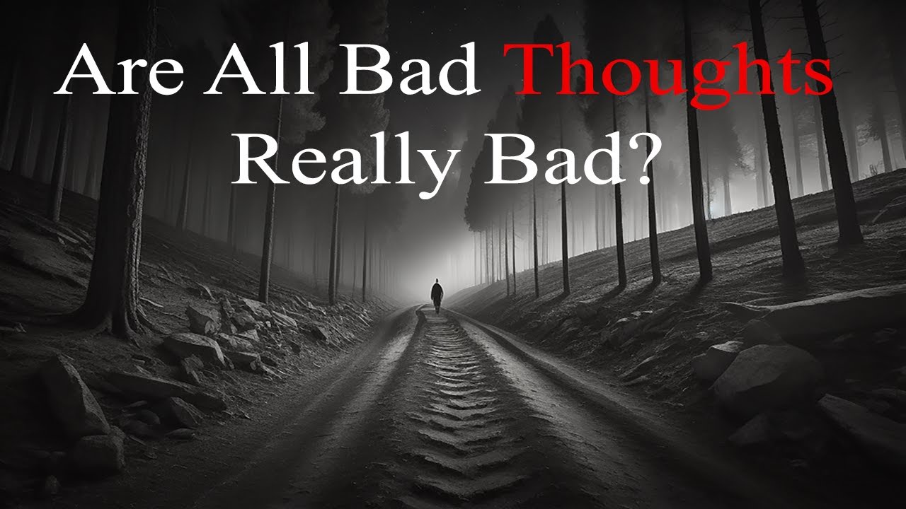 There Are No Bad Thoughts Just Bad Reactions To Bad Thoughts YouTube there-are-no-bad-thoughts-just-bad-reactions-to-bad-thoughts-youtube