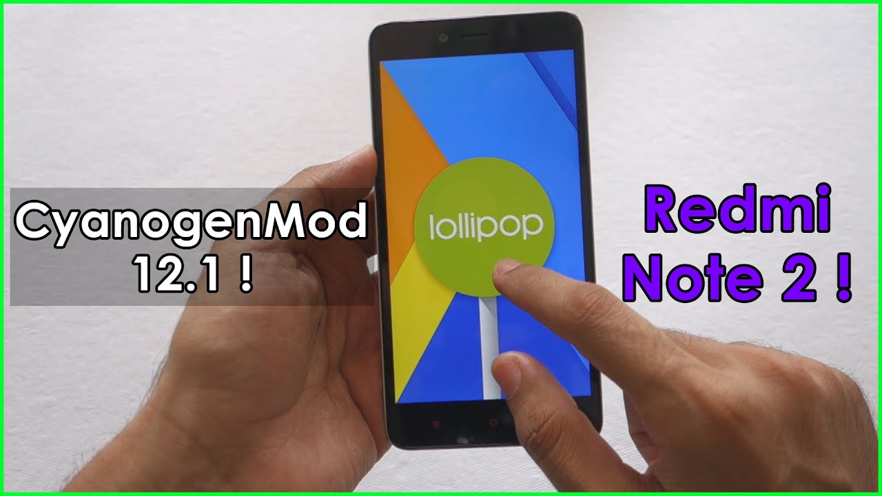 CyanogenMod 12.1 for Redmi Note 2! - YouTube