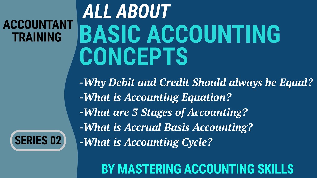 Basic Accounting Concepts | Accountant Training | Series 02 | By MAS ...