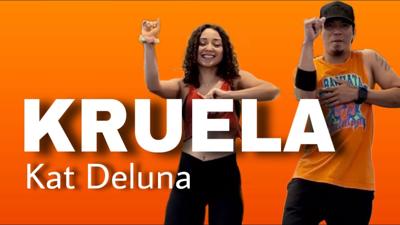 KRUELA | Kat Deluna | Bachata | ZUMBA | By: ZIN JOEL / Astrid - YouTube