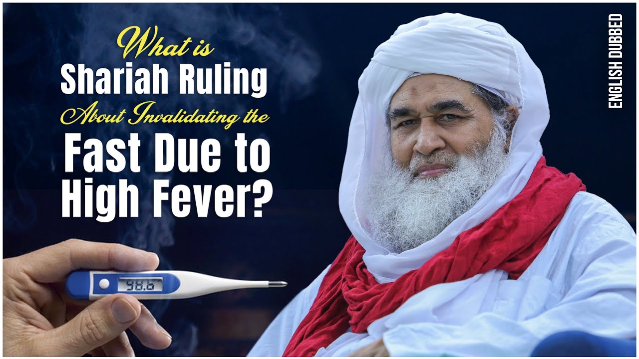 What is Shariah Ruling About Invalidating the Fast Due to High Fever ...