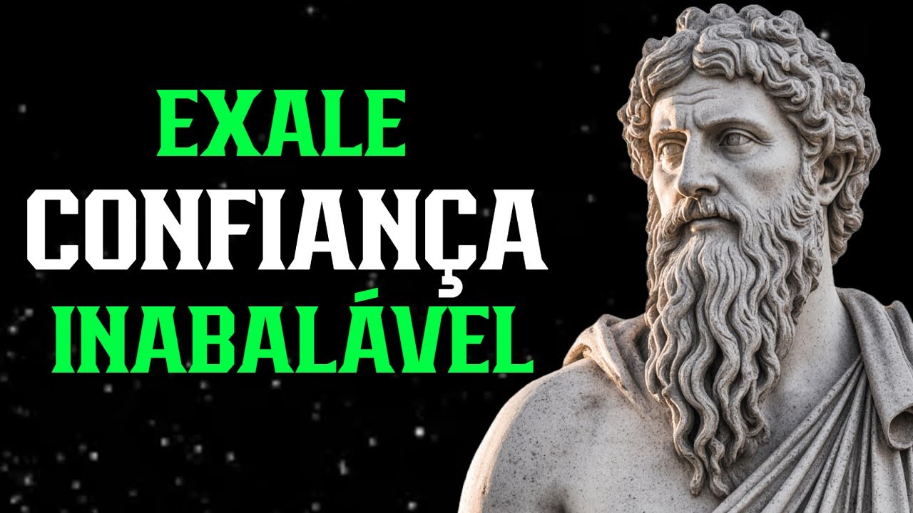 6 LIÇÕES ESTOICAS para EXALAR CONFIANÇA | Estoicismo - YouTube