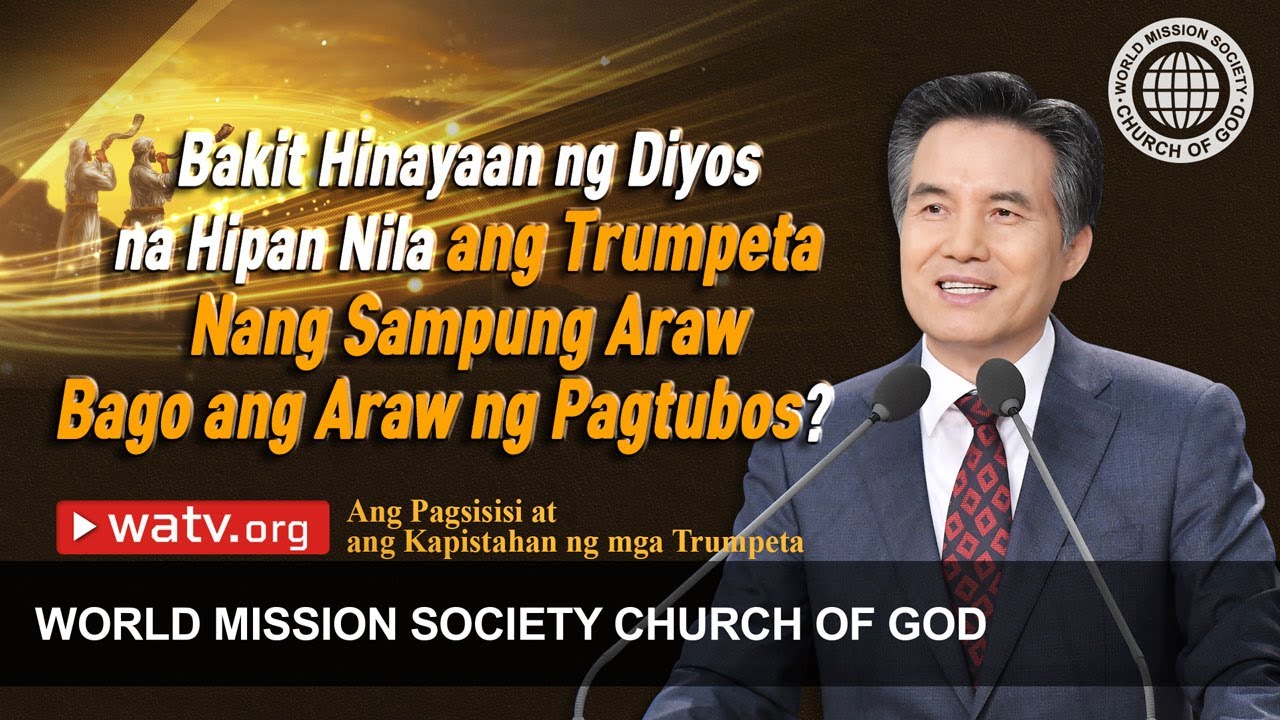 Ang Pagsisisi at ang Kapistahan ng mga Trumpeta | Iglesya ng Diyos ...