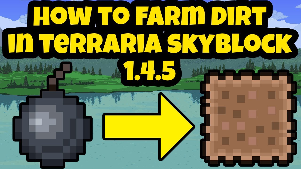 How to EASILY Farm Dirt in Terraria Skyblock 1.4.5 - YouTube