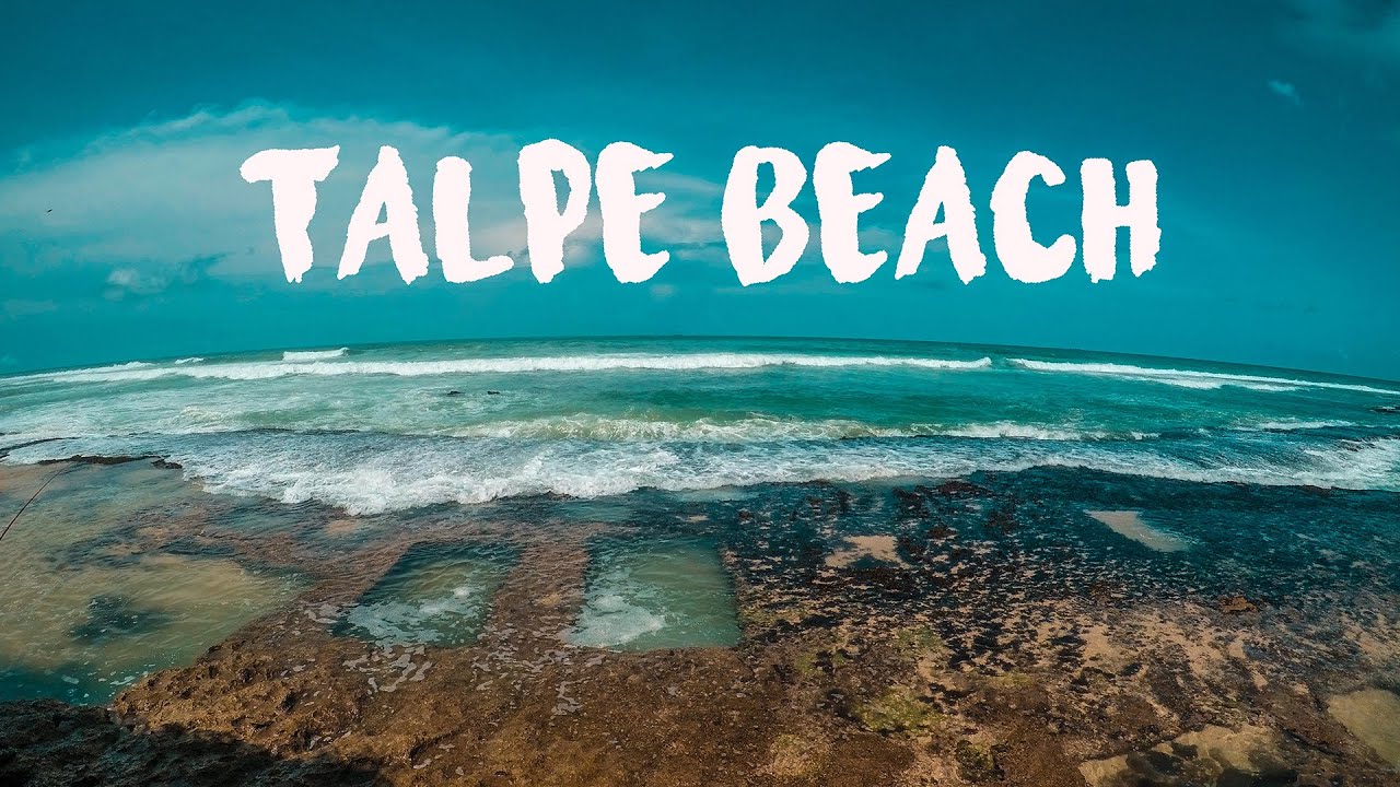 Talpe Beach | Sri Lanka - YouTube