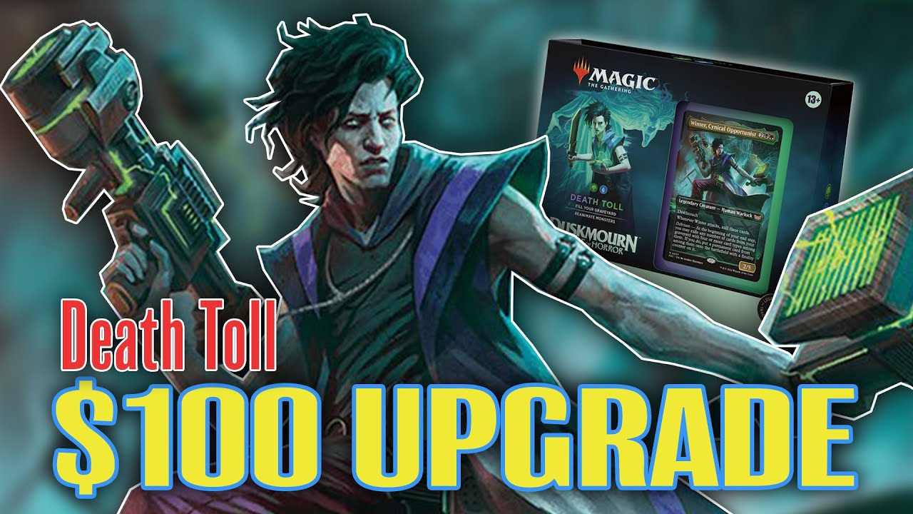 Death Toll Upgrade - Improving the Precon Commander Deck with $100 ...