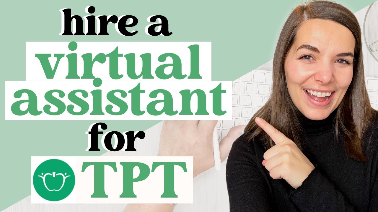 Hire A Teachers Pay Teachers Virtual Assistant in 2023 & Increase Your ...