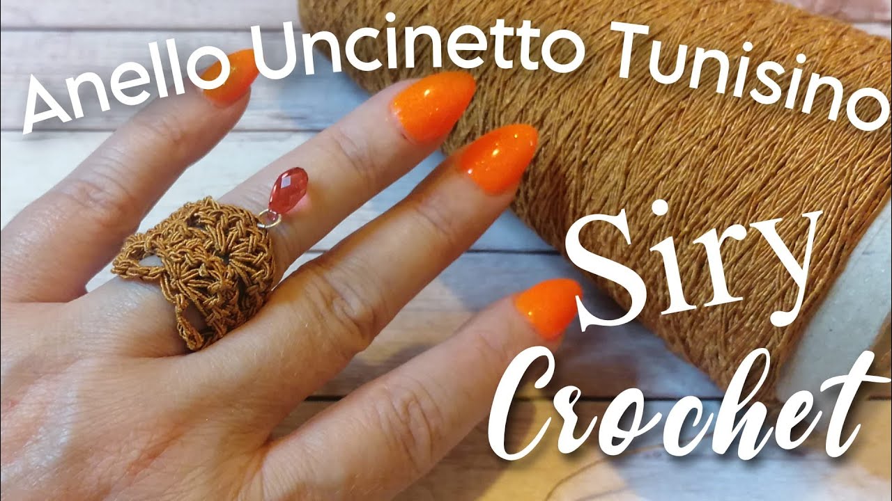 Tutorial Anello Uncinetto Tunisino Siry - YouTube
