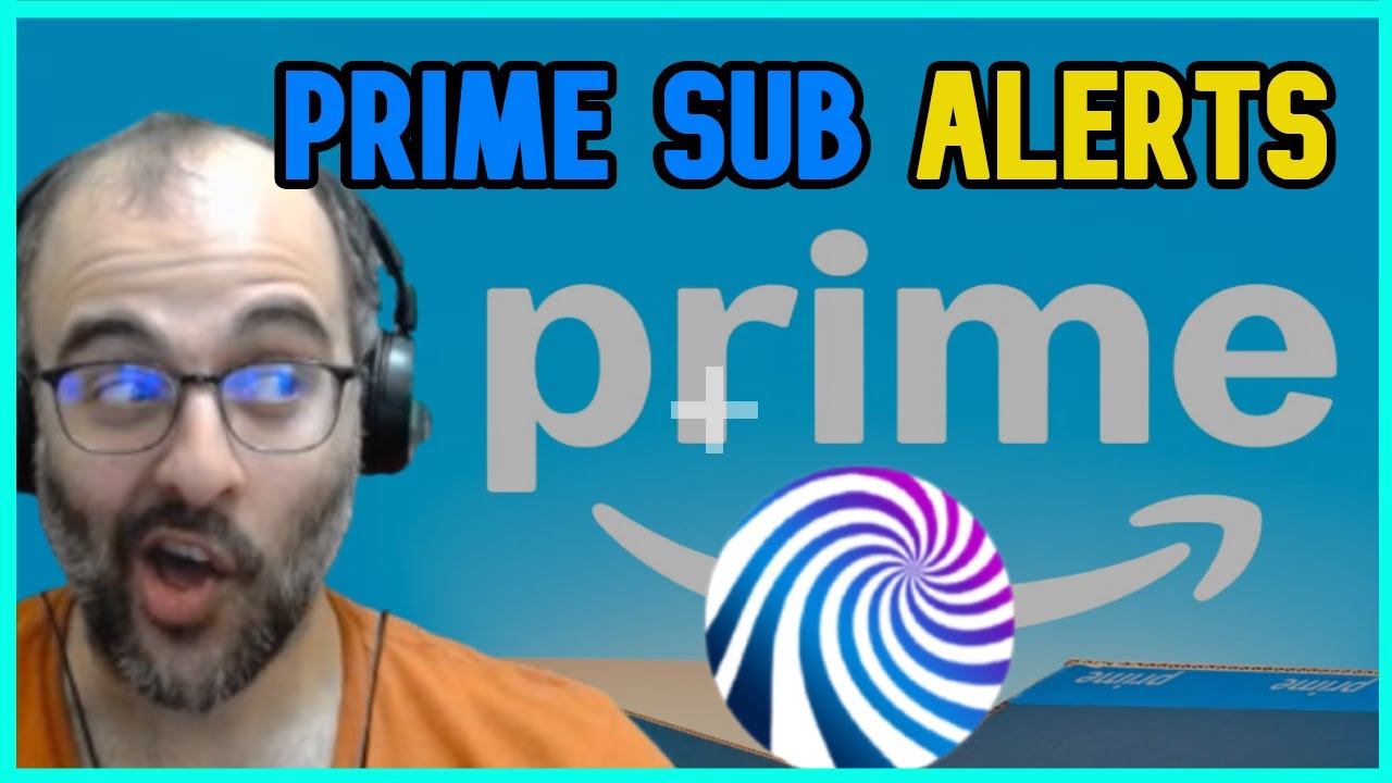 Mix It Up - Twitch Prime Sub Alerts - YouTube