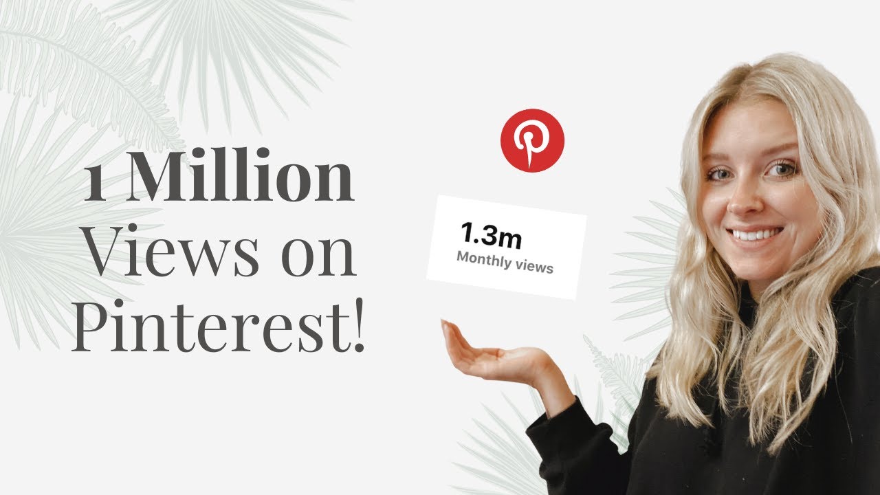 How I reached over 1 million monthly views on Pinterest | PINTEREST ...