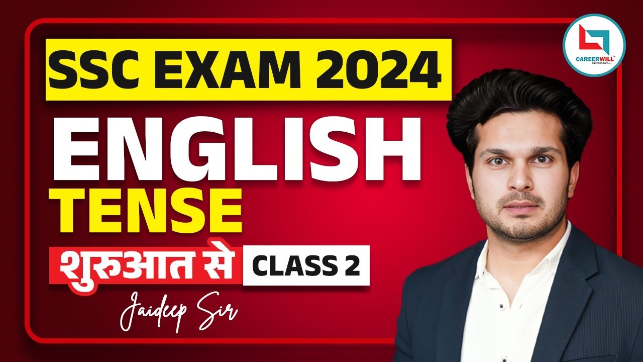 SSC 2024 | SSC English | TENSE | Class-02 | English By Jaideep Sir #ssc ...