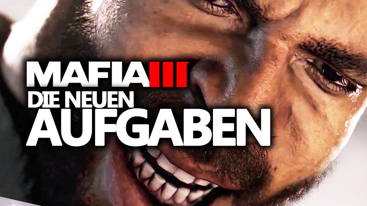 Neue Aufgaben für den Mafia-Boss - Mafia 3 #005 - YouTube